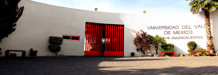 Universidad del Valle de México (UVM), campus Aguascalientes ...