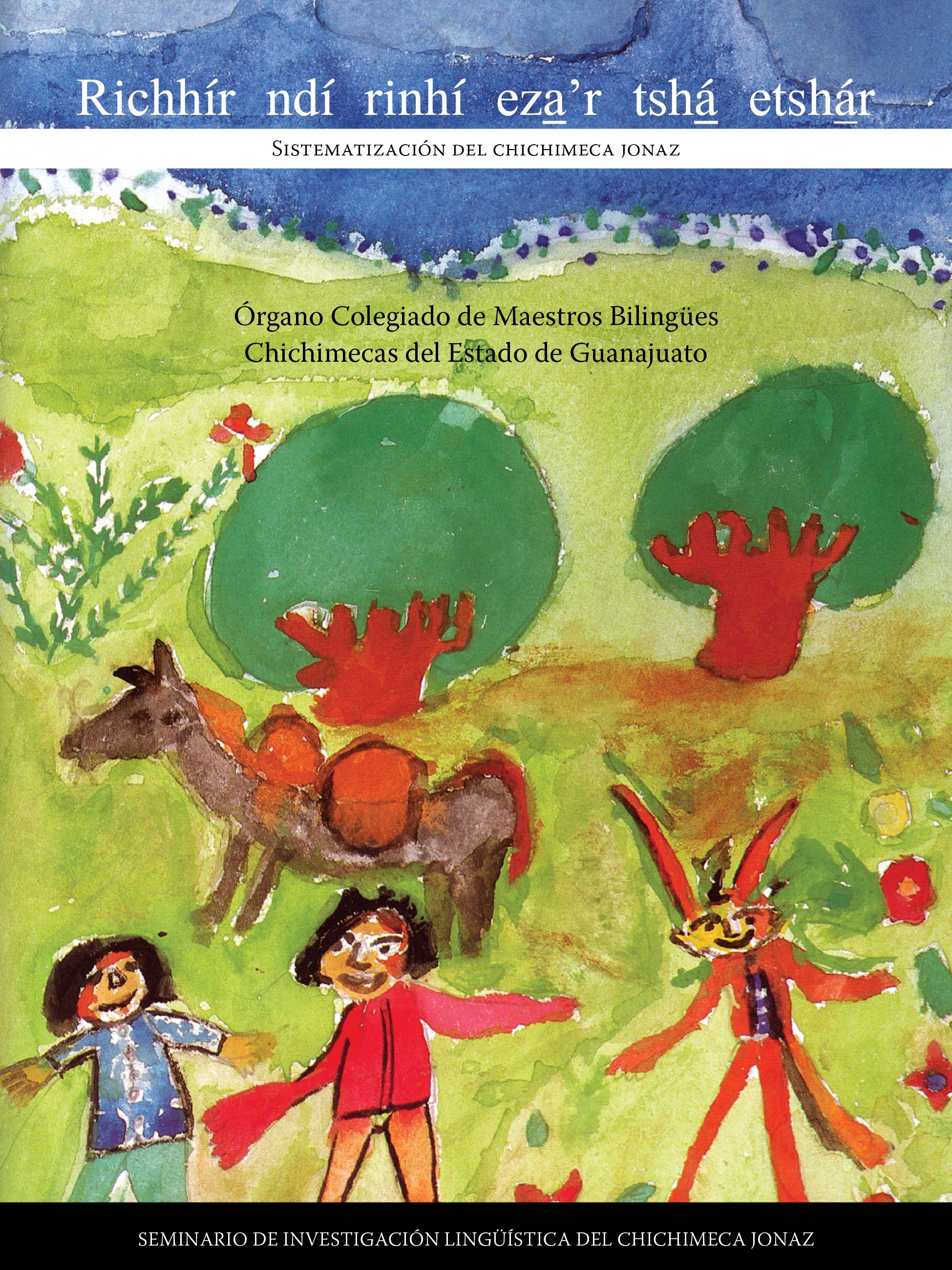 Sistematización del chichimeca jonaz : Fondos editoriales México ...